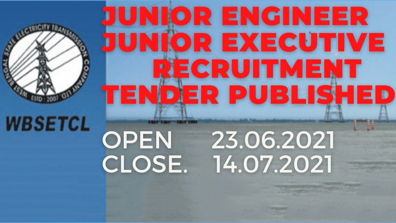 WBSETCL RECRUITMENT 2021|TENDER PUBLISHED|JE & EXECUTIVE # ...
