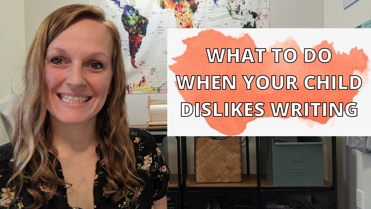 What to do when your child dislikes writing | Child doesn't like ...