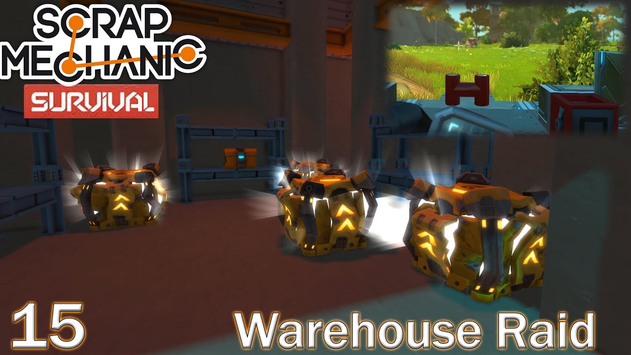 Melting A Boss and Warehouse Raid! | Scrap Mechanic Survival - YouTube