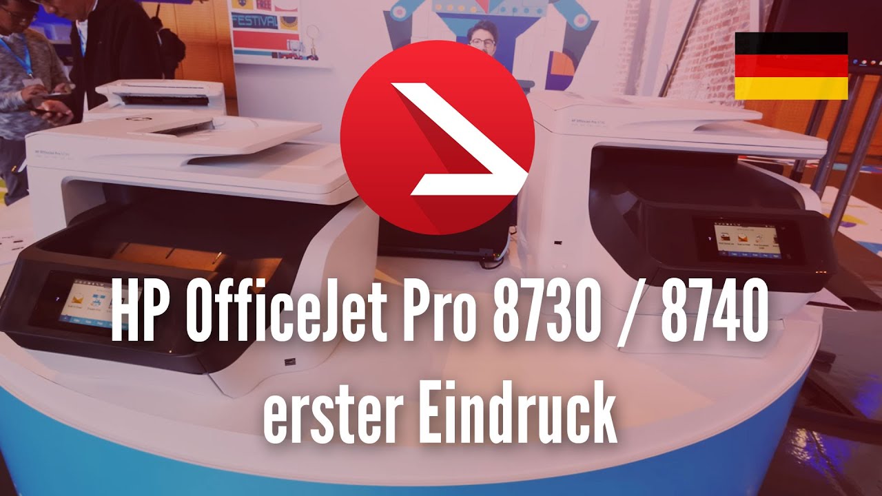 HP OfficeJet Pro 8730 / 8740 erster Eindruck [4K UHD] - YouTube