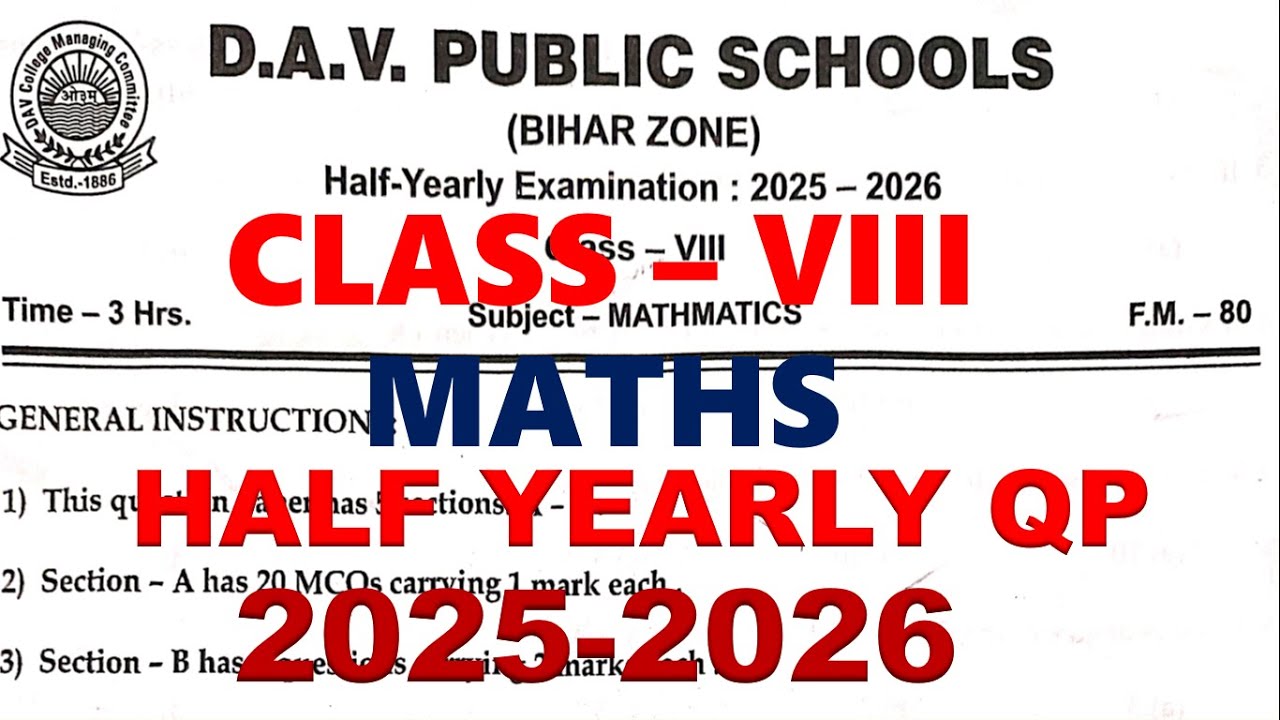 DAV CLASS 8 MATHS HALF YEARLY QUESTION PAPER | QUESTION PAPER ...