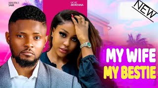Between My Bestie My Wife Maurice Sam Uche Montana Full Movie 2024 ...