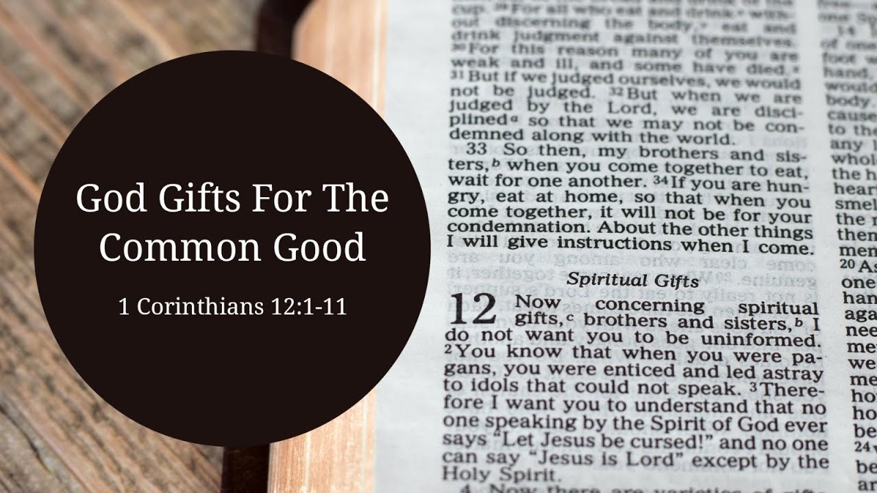 God Gifts for the Common Good - YouTube