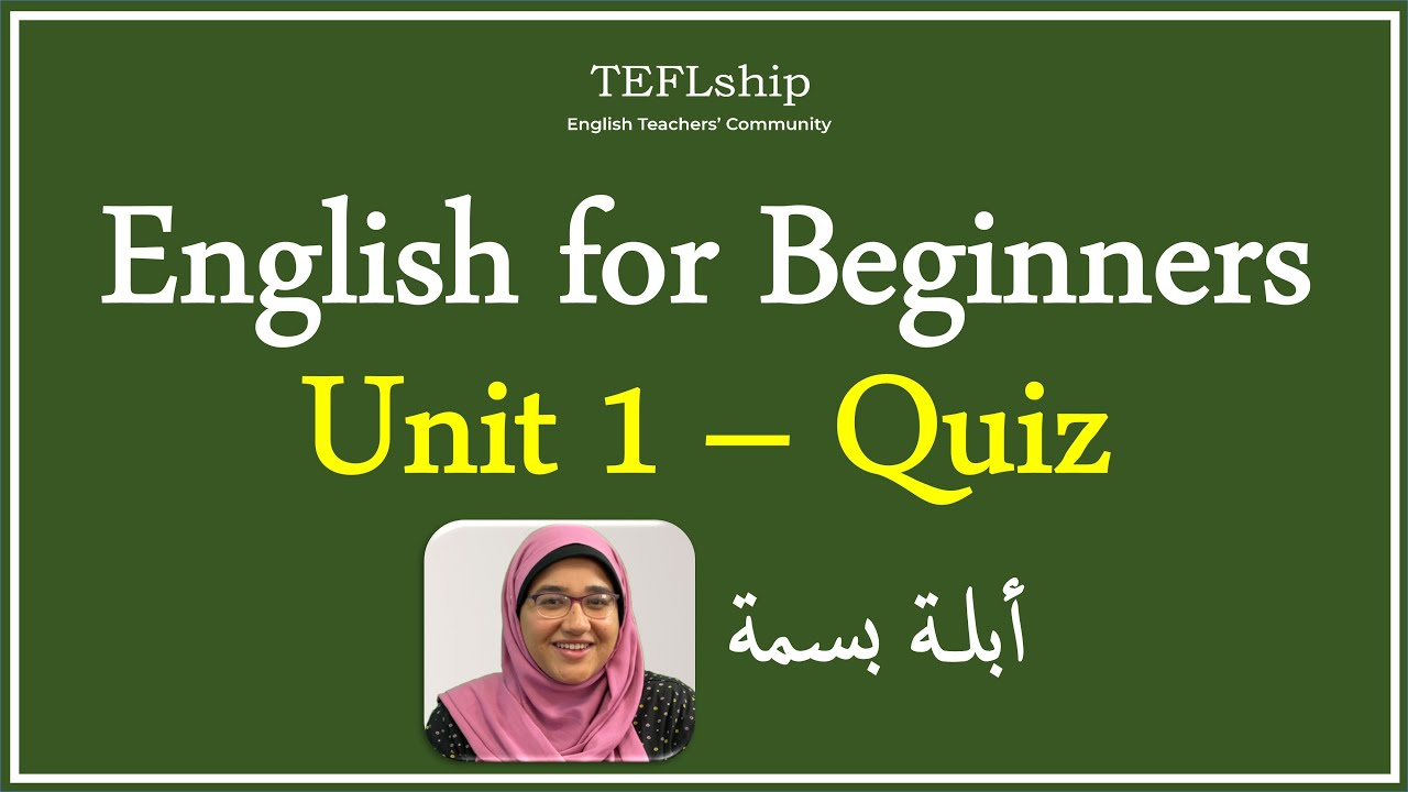 Unit 1 - Revision Quiz - Beginners Level - English Course - YouTube