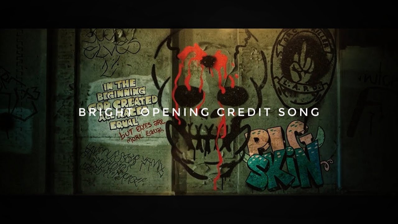 Bright (2017) Opening Credit Song - YouTube