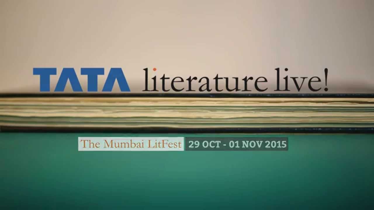 TATA Literature Live 2015 | The Mumbai LitFest - YouTube