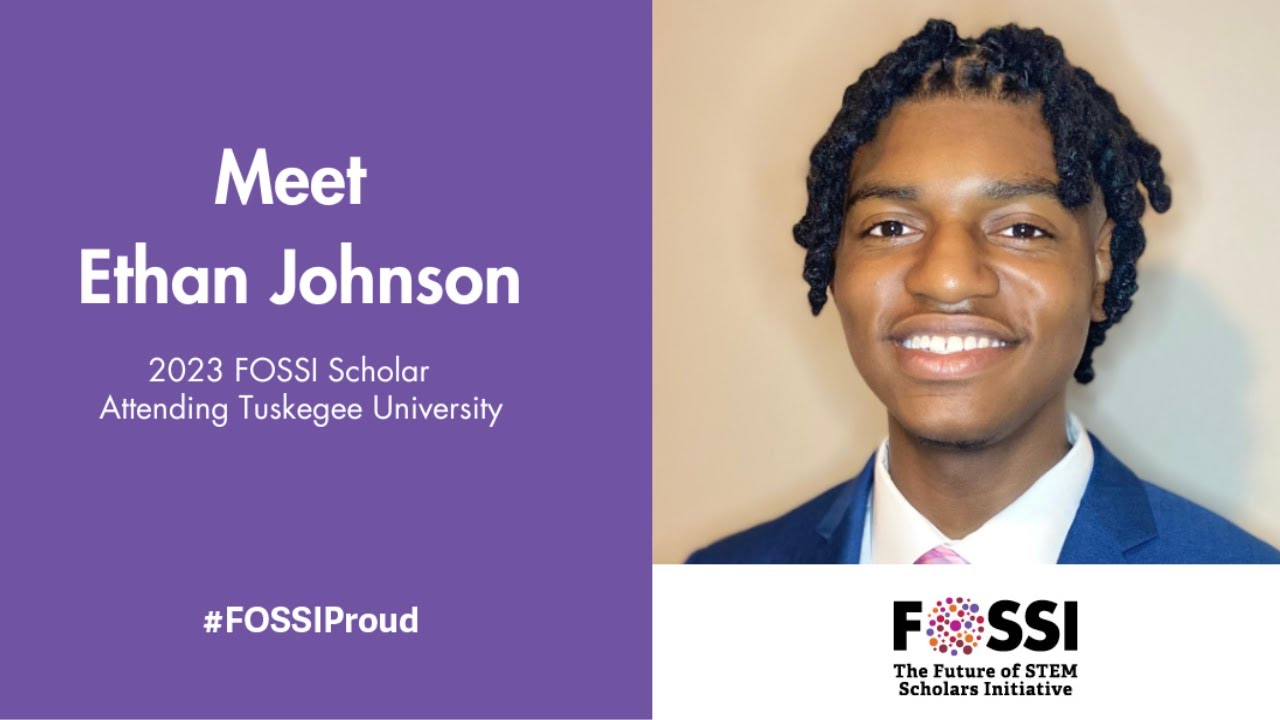 2023 FOSSI Scholar, Ethan Johnson, Talks About the Qualities of a Great ...