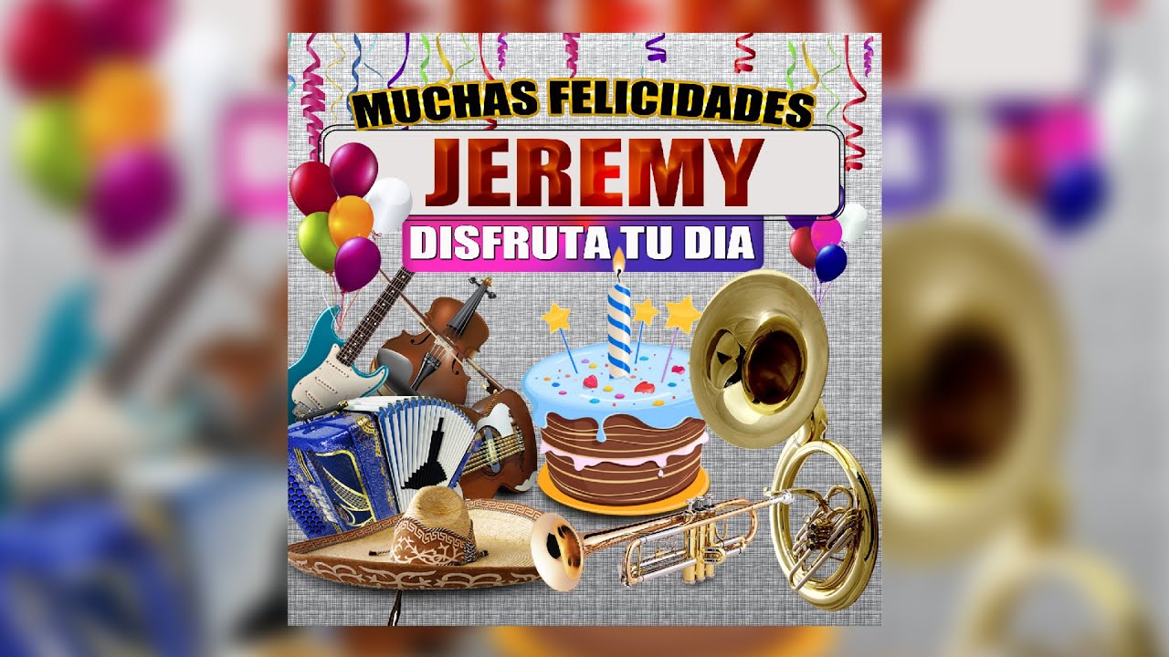 Felicidades Jeremy - Margarita Musical (Version Mariachi - Mujer) - YouTube