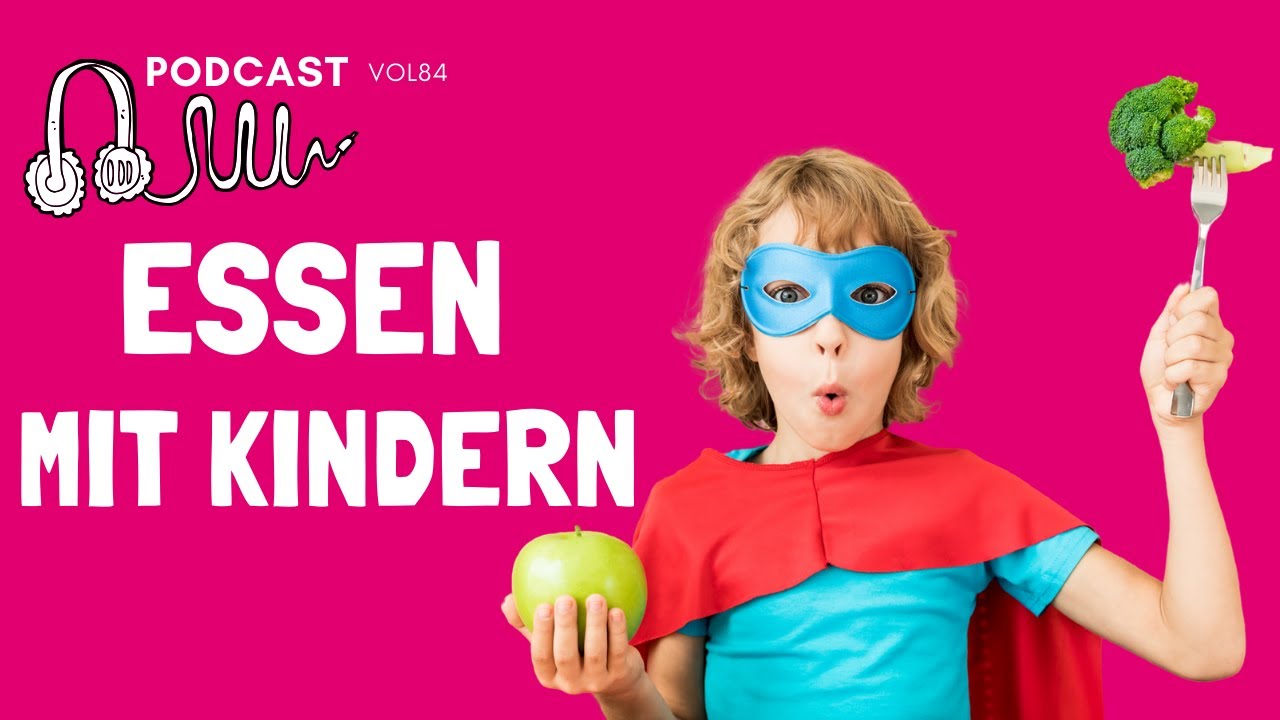 Entspannt ESSEN mit KINDERN - Tipps für ein gemeinsames Essen mit Kind ...