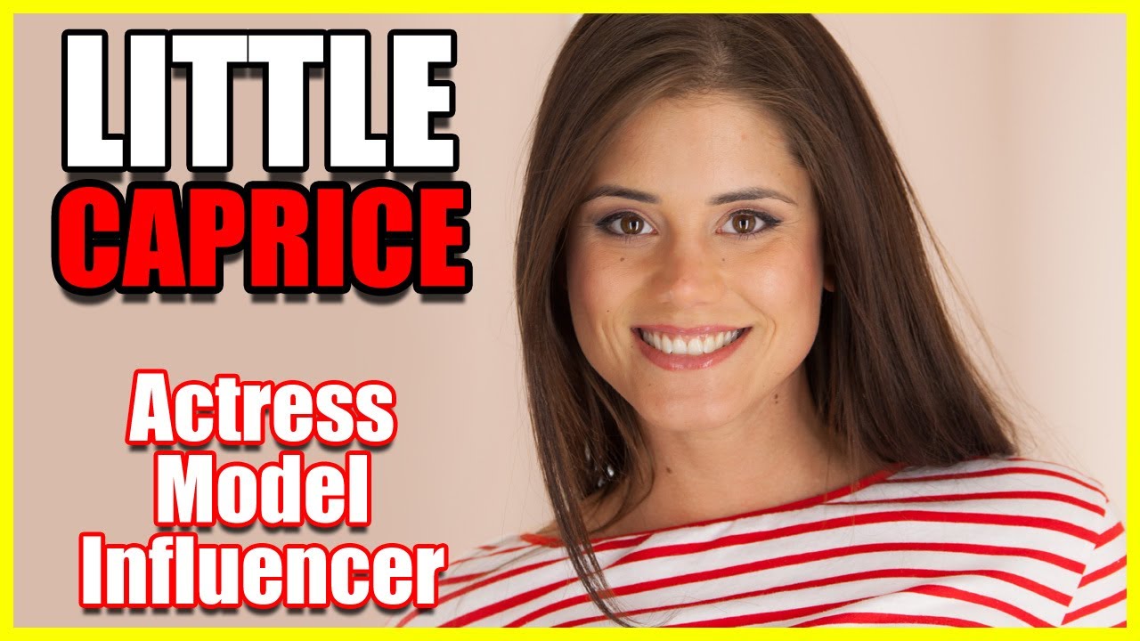 LITTLE CAPRICE | Beautiful Girls - YouTube