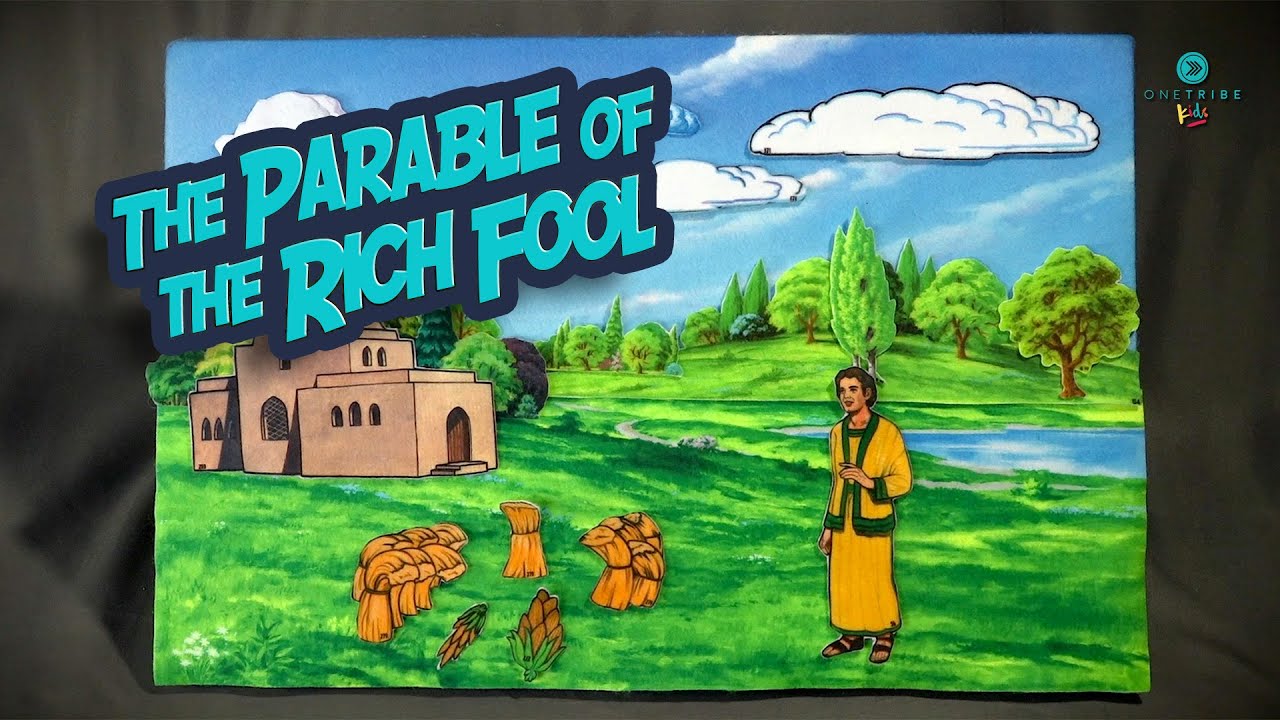 The Parable of the Rich Fool - YouTube