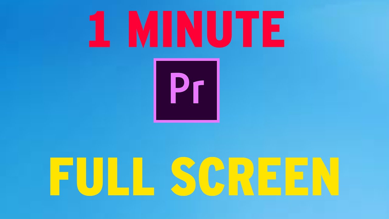 Premiere Pro : How to View in Full Screen | How To Adobe - YouTube