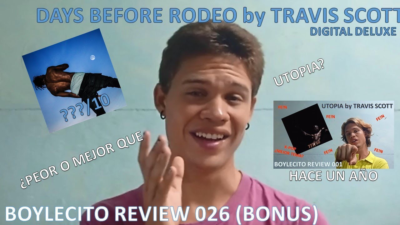 MI REVIEW a DAYS BEFORE RODEO DIGITAL DELUXE ALBUM de TRAVIS SCOTT ...