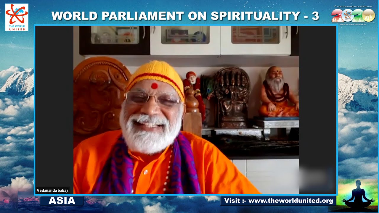 VEDANANDA SARASWATHI II 3rd WORLD PARLIAMENT ON SPIRITUALITY ( Asia ...