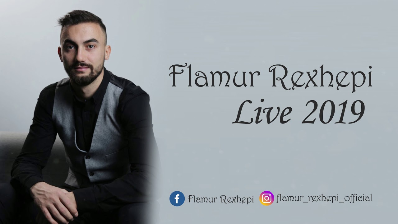 Flamur Rexhepi - Potpuri (Live 2019) - YouTube