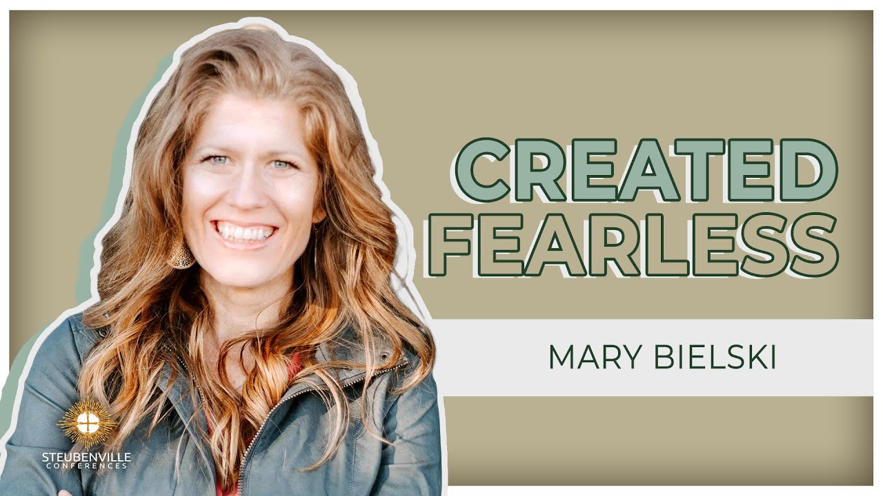 Mary Bielski | Created Fearless | Steubenville Northwest - YouTube