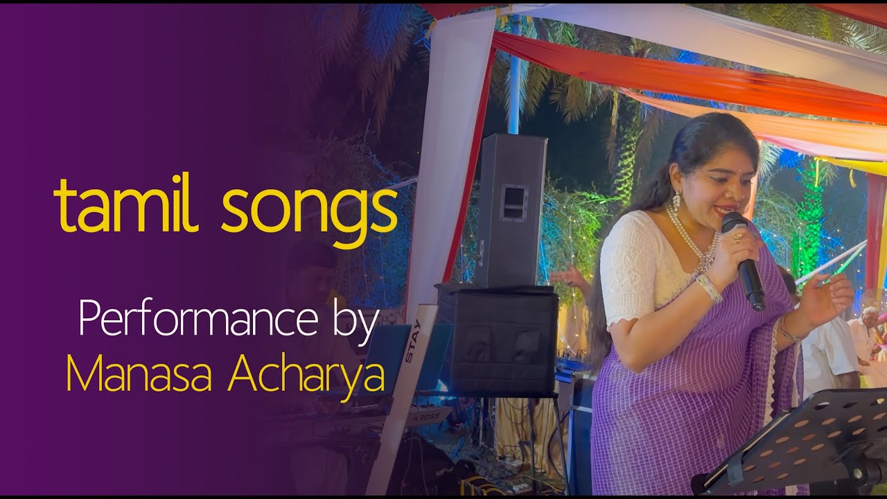 Super Hit Tamil Songs Performance by Singer Manasa Acharya - YouTube
