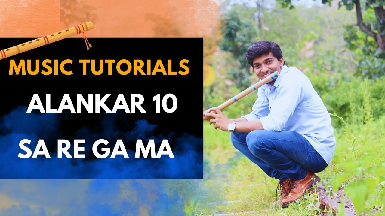 FLUTE SARGAM ALANKAR 10 TUTORIAL || #flute #flutetutorial #sargam # ...