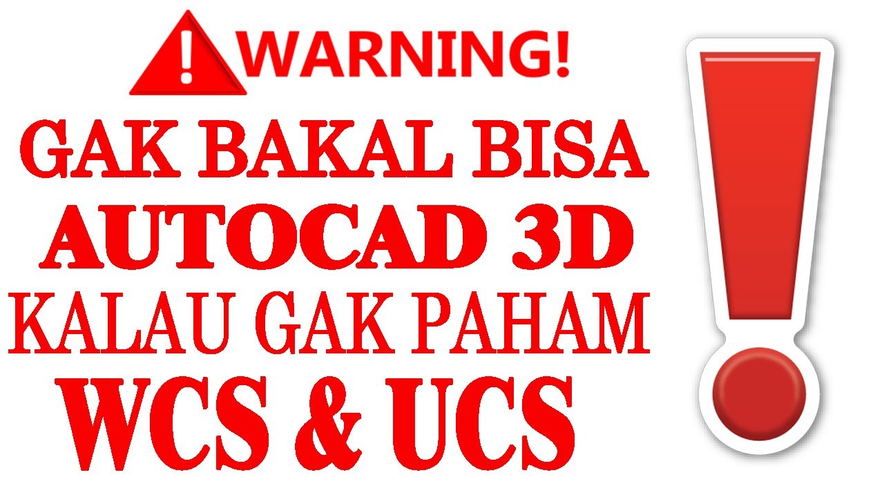 Cara Seting WCS Dan UCS Di Autocad How To Set UCS In Autocad 3D Cara Seting WCS Dan UCS Di Autocad How To Set UCS In Autocad 3D