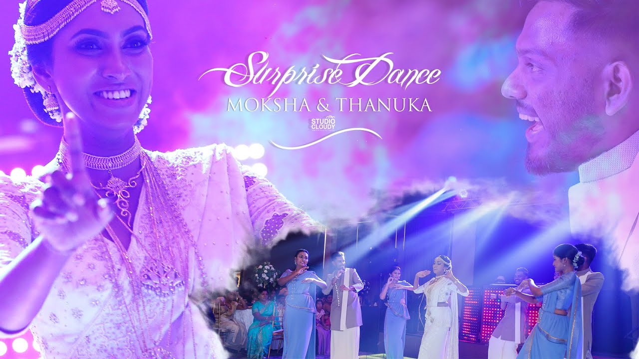 MOKSHA AND THANUKA | SURPRISE DANCE | #HeenaRateKinnarawi #wedding # ...