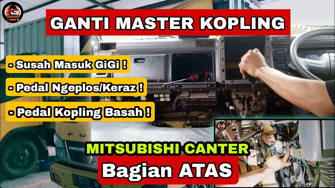 Cara Ganti Master Kopling Atas CANTER Truk Mitsubishi | how to replace ...