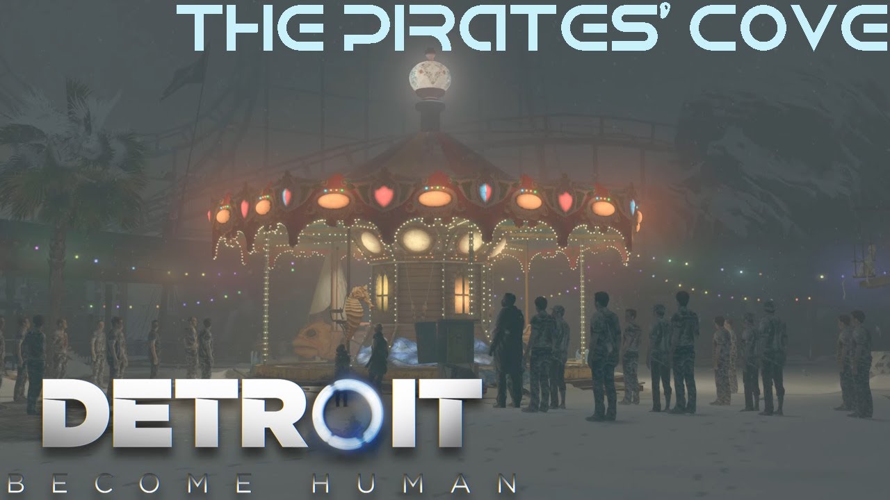 Detroit: Become Human - The Pirates' Cove - YouTube