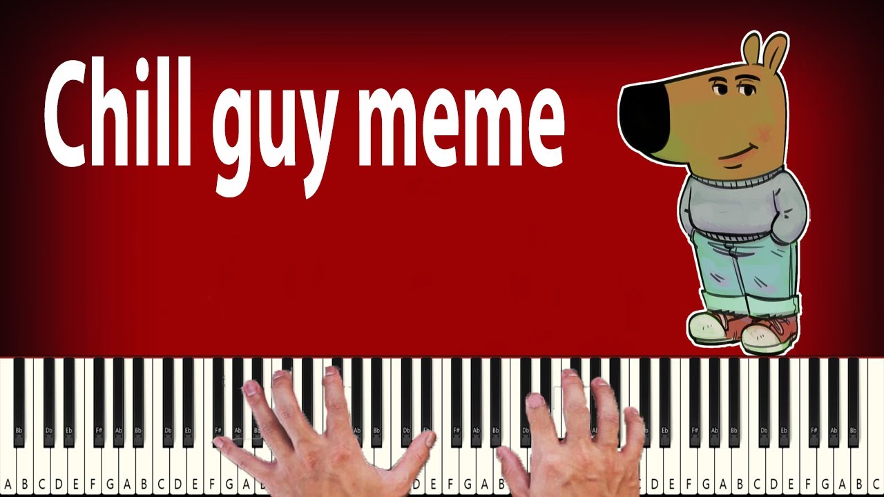 Chill guy meme - PIANO TUTORIAL - YouTube