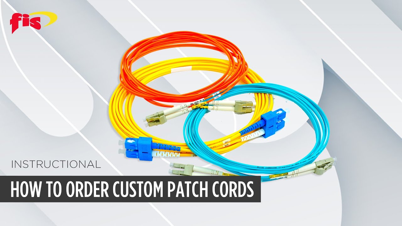 How To Order Custom Patch Cords | FIS Online Patch Cord Configurator ...
