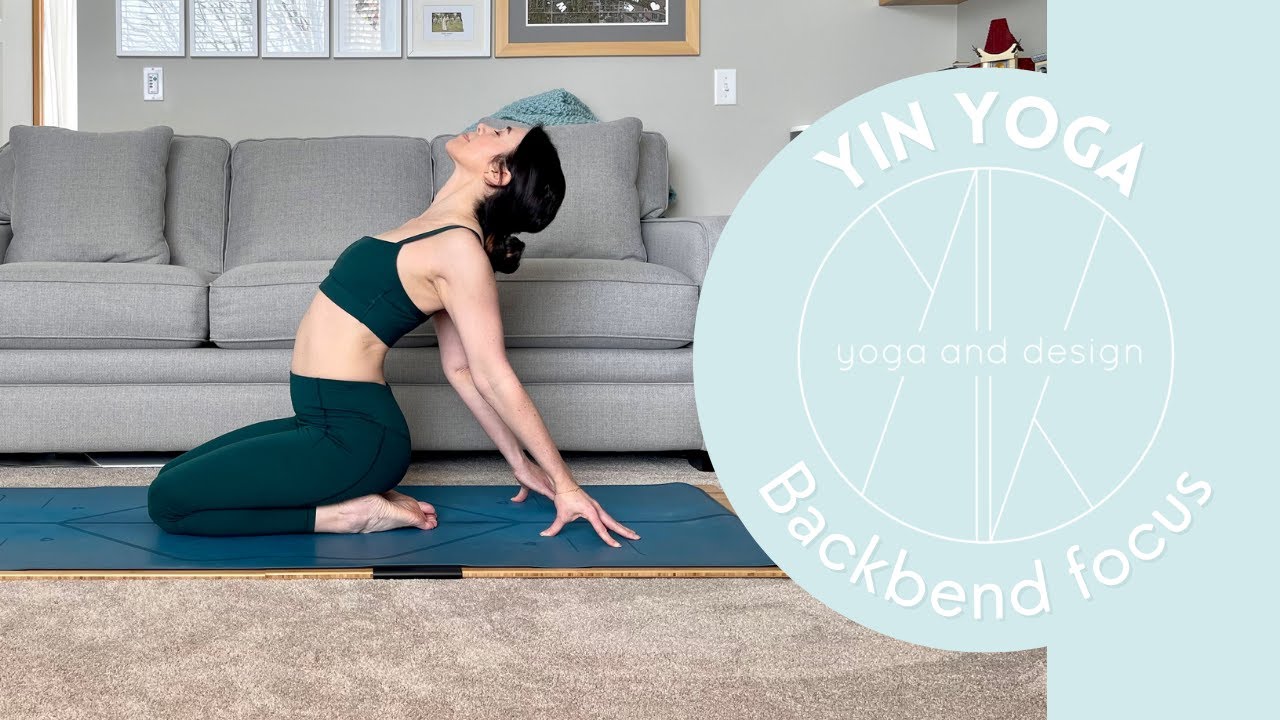 Yin Yoga Backbend Focus - YouTube