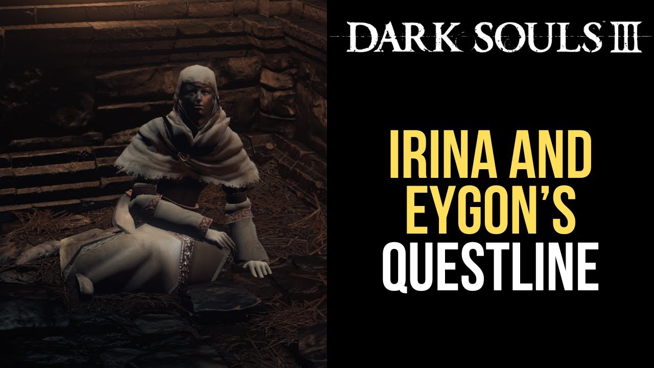 Irina of Carim and Eygon of Carim's questline - Dark Souls 3 - YouTube