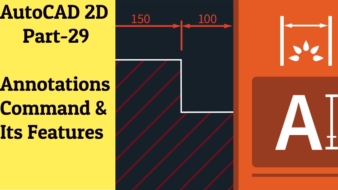 29 AutoCAD Tutorial Annotations Command Its Features YouTube 29 AutoCAD Tutorial Annotations Command Its Features YouTube