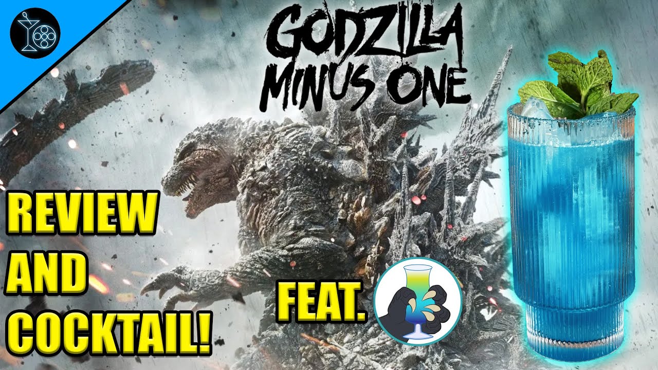 GODZILLA MINUS ONE - Review & Cocktail - YouTube