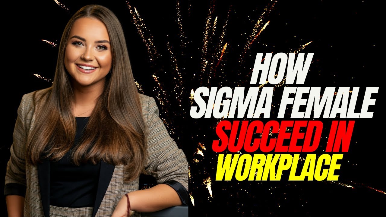 11 Ways Sigma Females Succeed in the Workplace - YouTube