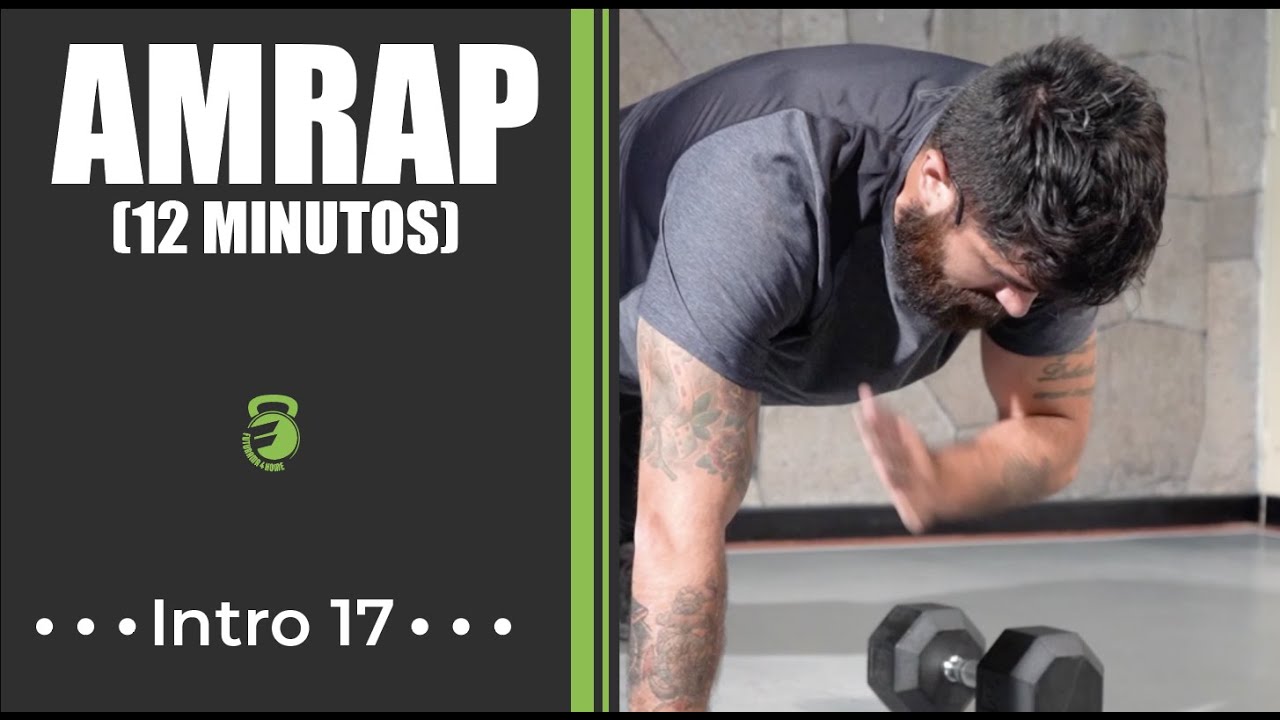 AMRAP de 12 minutos / Entrenamiento en casa (Intro 17) - YouTube