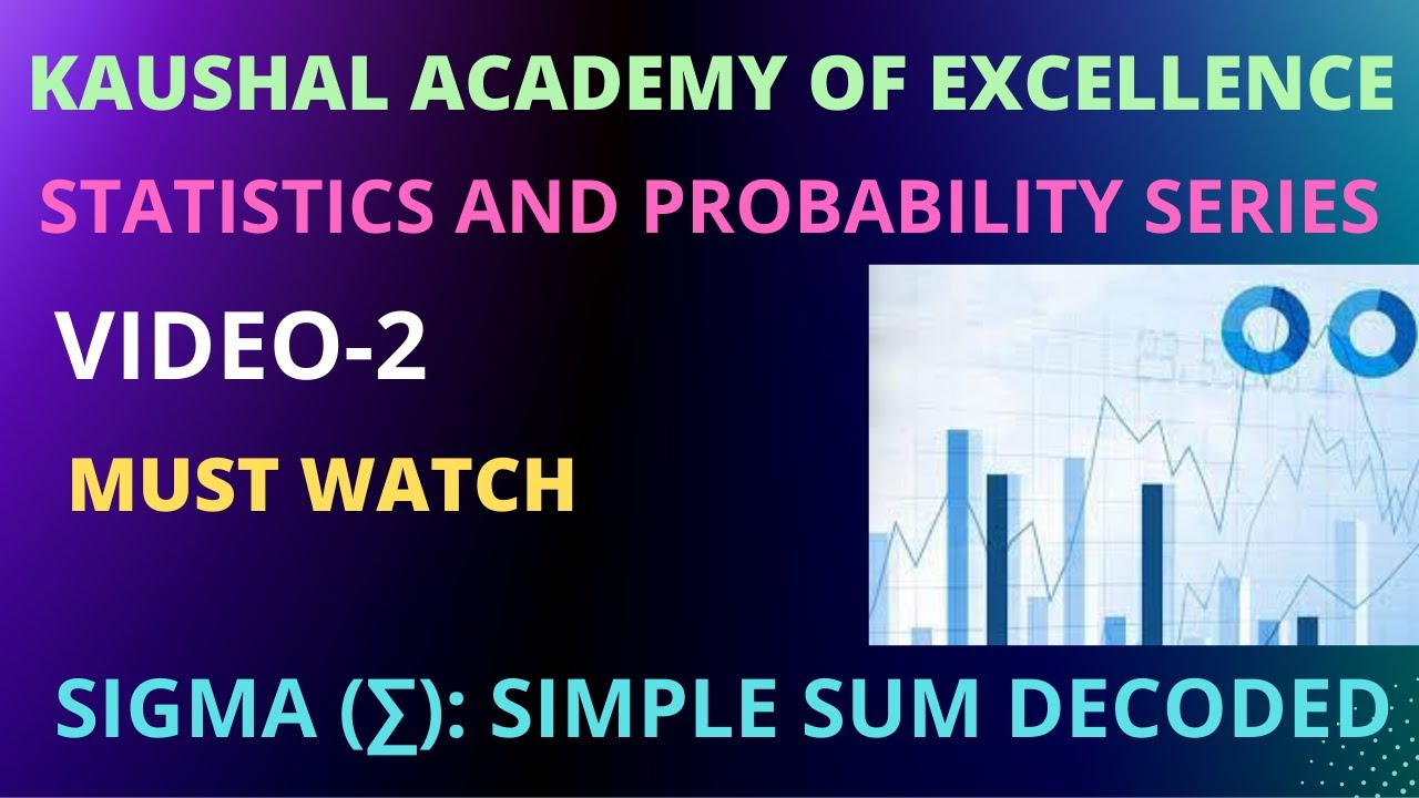 Statistics and Probability| SIGMA NOTATION| - YouTube