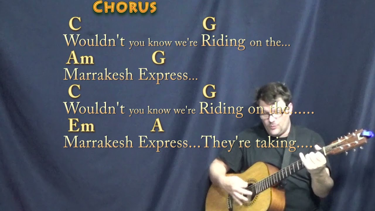 Marrakesh Express (Crosby, Stills and Nash) Guitar Cover Lesson with ...