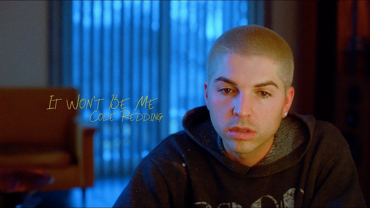 Cole Redding - It Won't Be Me (Official Music Video) - YouTube