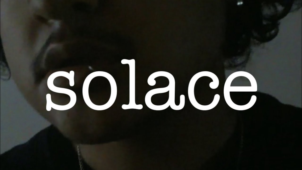 Solace - YouTube