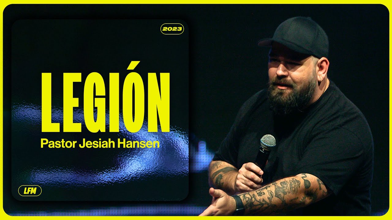 Legión – Ps. Jesiah Hansen - YouTube