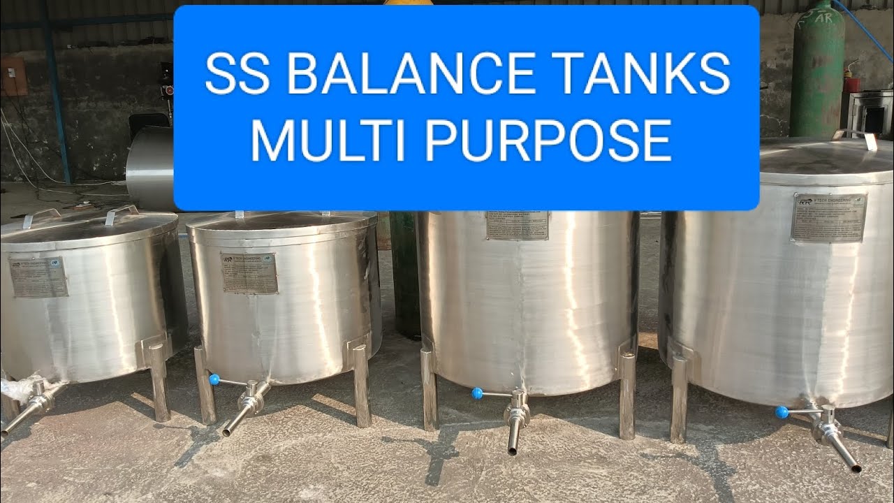 SS Milk & Multi Purpose Balance Tanks V TECH ENGINEERING +91 8800195499 ...
