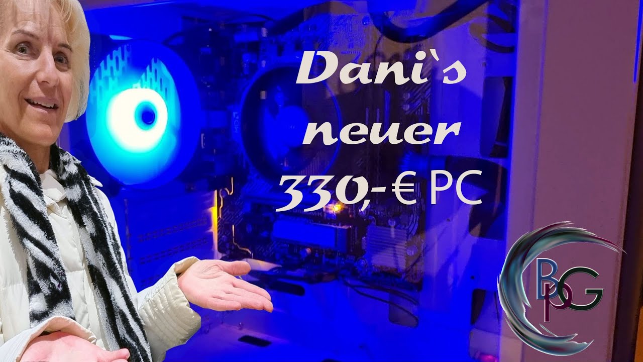 Ein neuer PC für Dani für 330,- EUR (470,- mit Monitor) incl. Win 11 ...