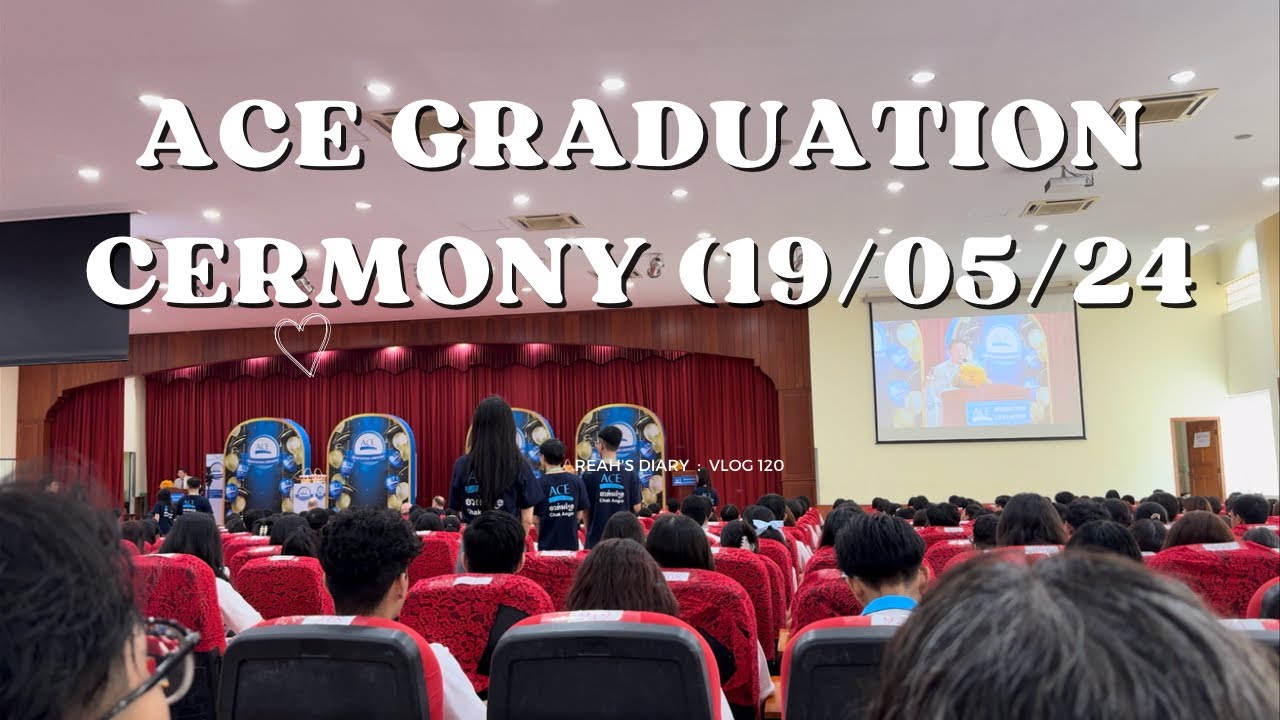 ACE GRADUATION CEREMONY (19/05/24) - YouTube