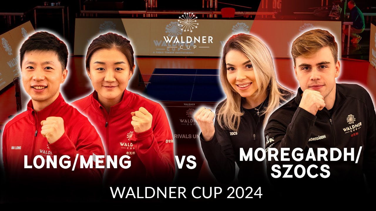 Match 1 | Ma Long & Chen Meng vs Moregardh & Szocs | Waldner Cup 2024 (Short Highlights) - YouTube