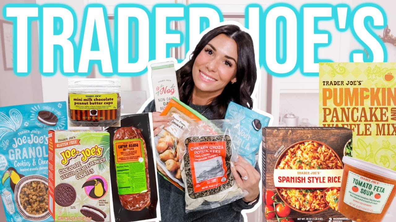 TRADER JOE'S HAUL | GROCERY HAUL | NEW MUST HAVE ITEMS - YouTube