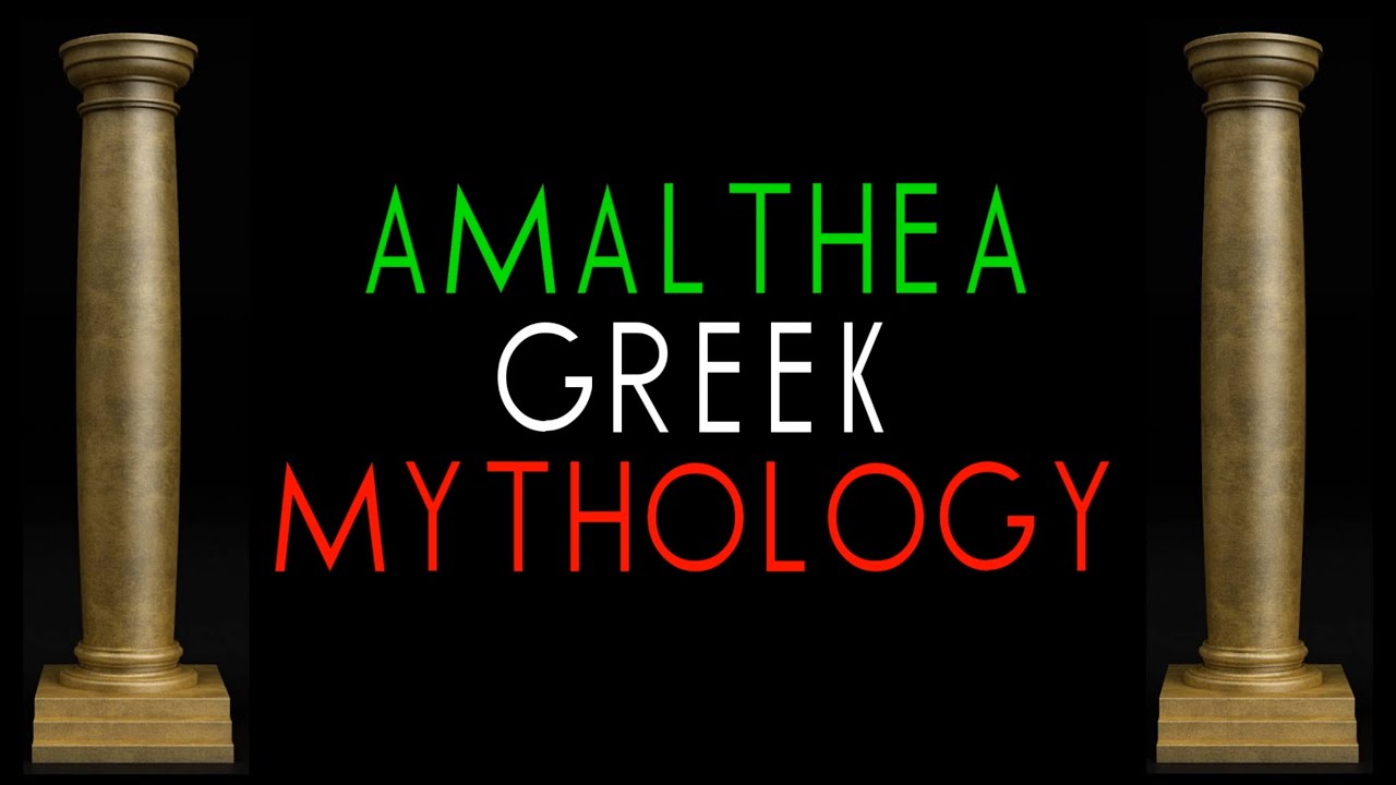 AMALTHEA - a figure in Greek mythology who appears during the story of ...