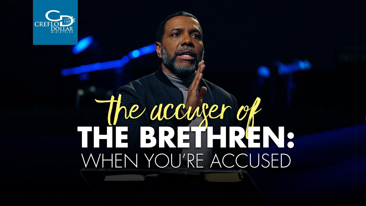 The Accuser of the Brethren: When You're Accused - Wednesday Service ...