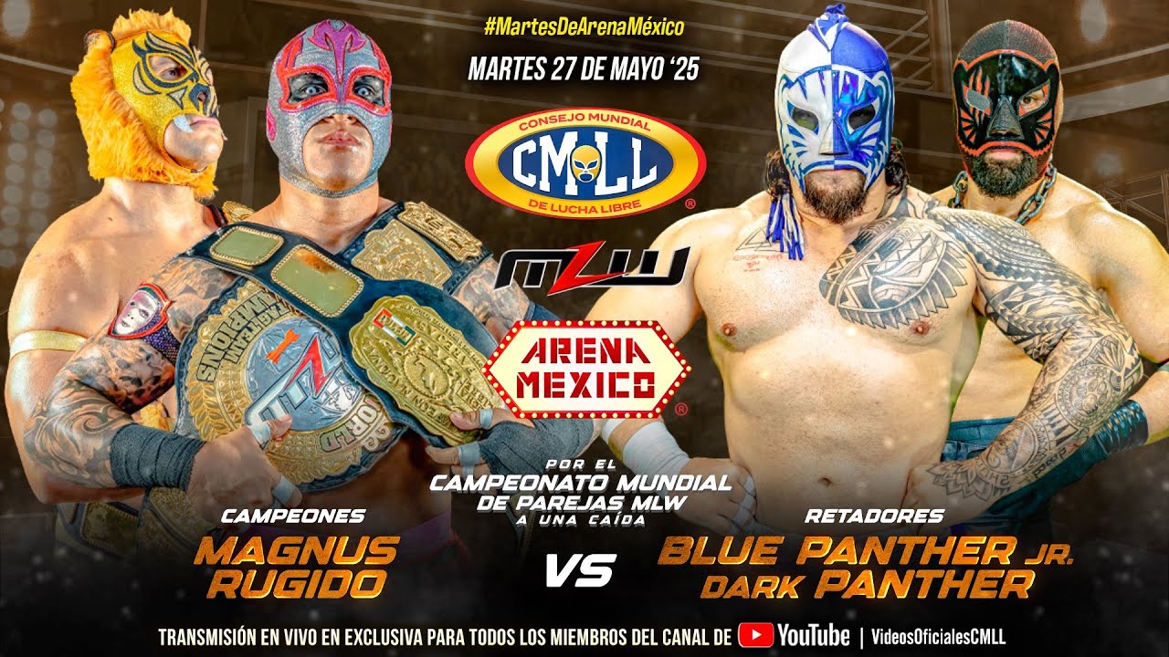 RESUMEN CMLL 27 DE MAYO 2025 || MAGNUS Y RUGIDO VS BLUE PANTHER JR. Y ...
