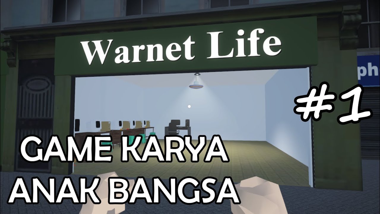 WARNET LIFE SIMULATOR, KARYA ANAK BANGSA ANDY LUKITO - WARNET LIFE ...
