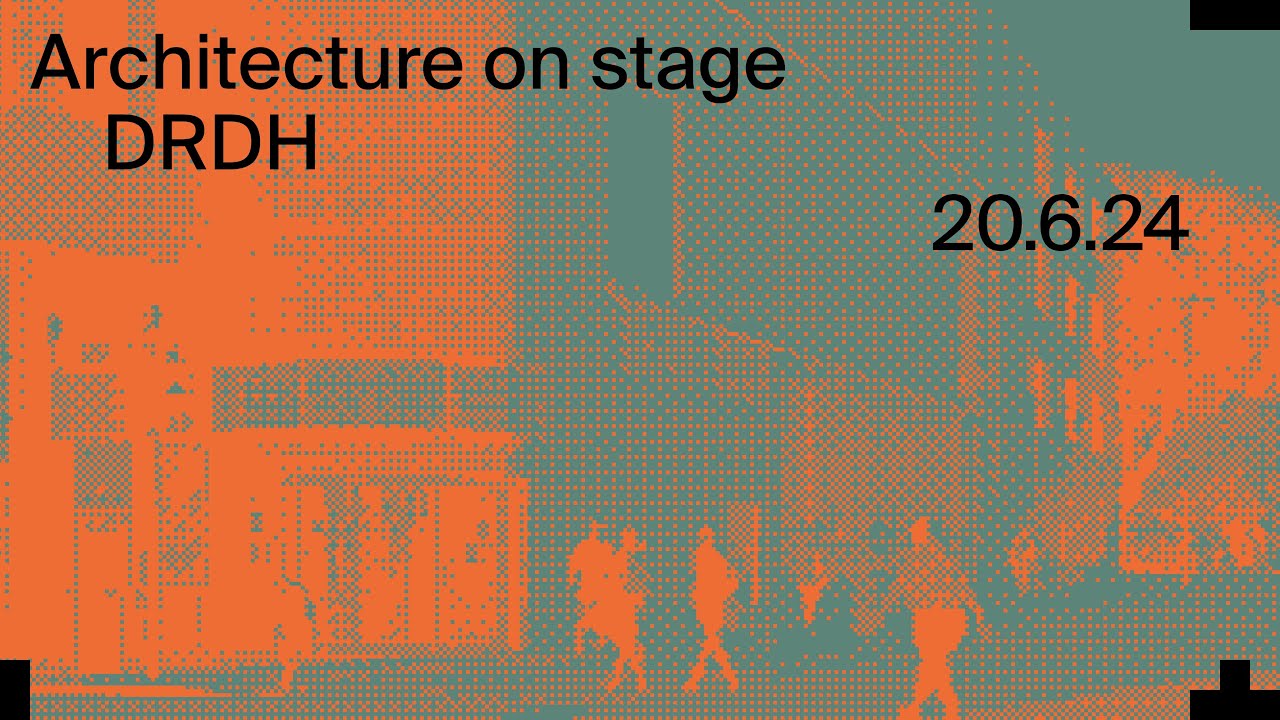 Architecture on Stage: DRDH - YouTube