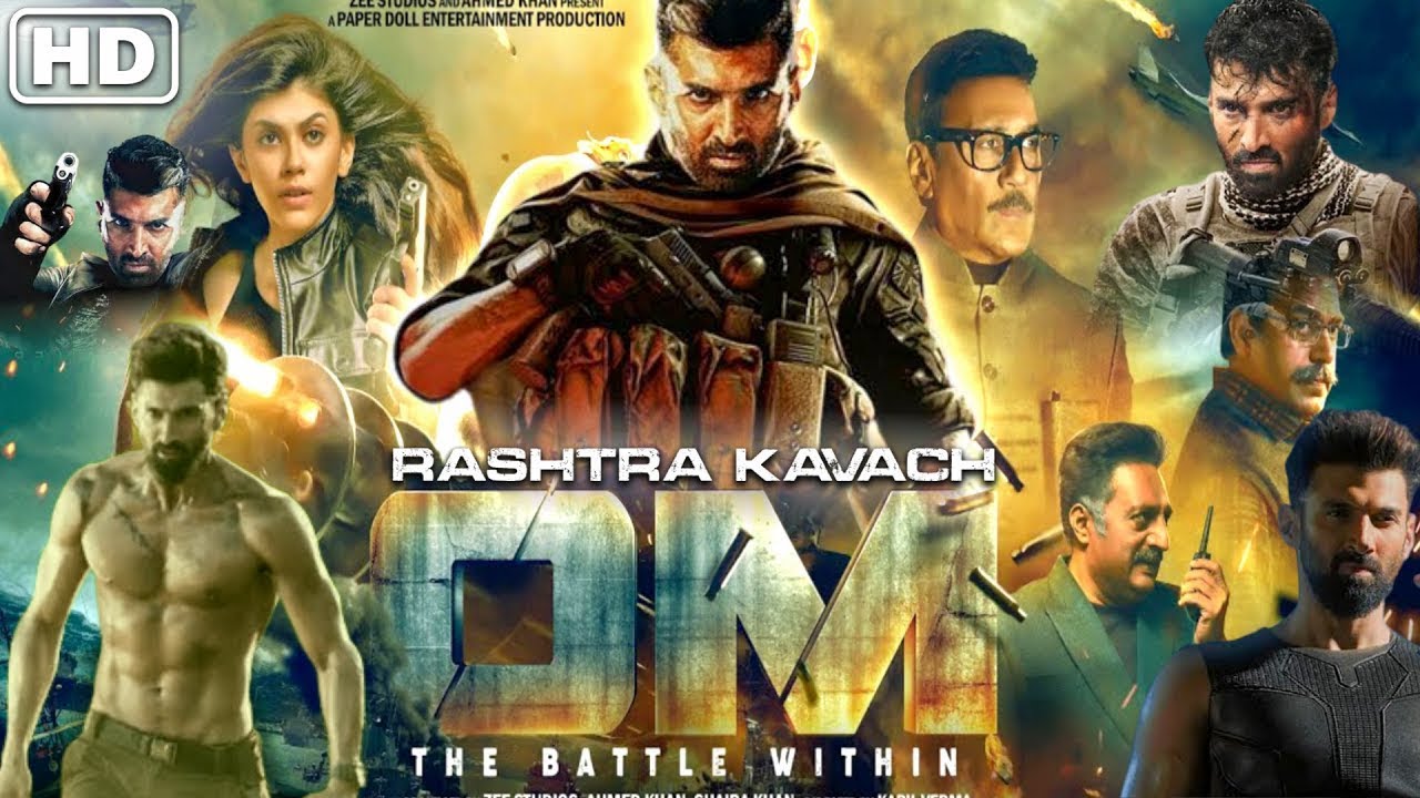 Rashtra Kavach Om Full Movie | OM Official - Aditya Roy Kapur - Sanjana ...